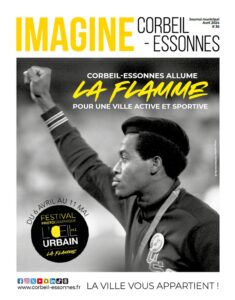MAGAZINE IMAGINE CORBEIL-ESSONNES AVRIL 2024 – Corbeil-Essonnes