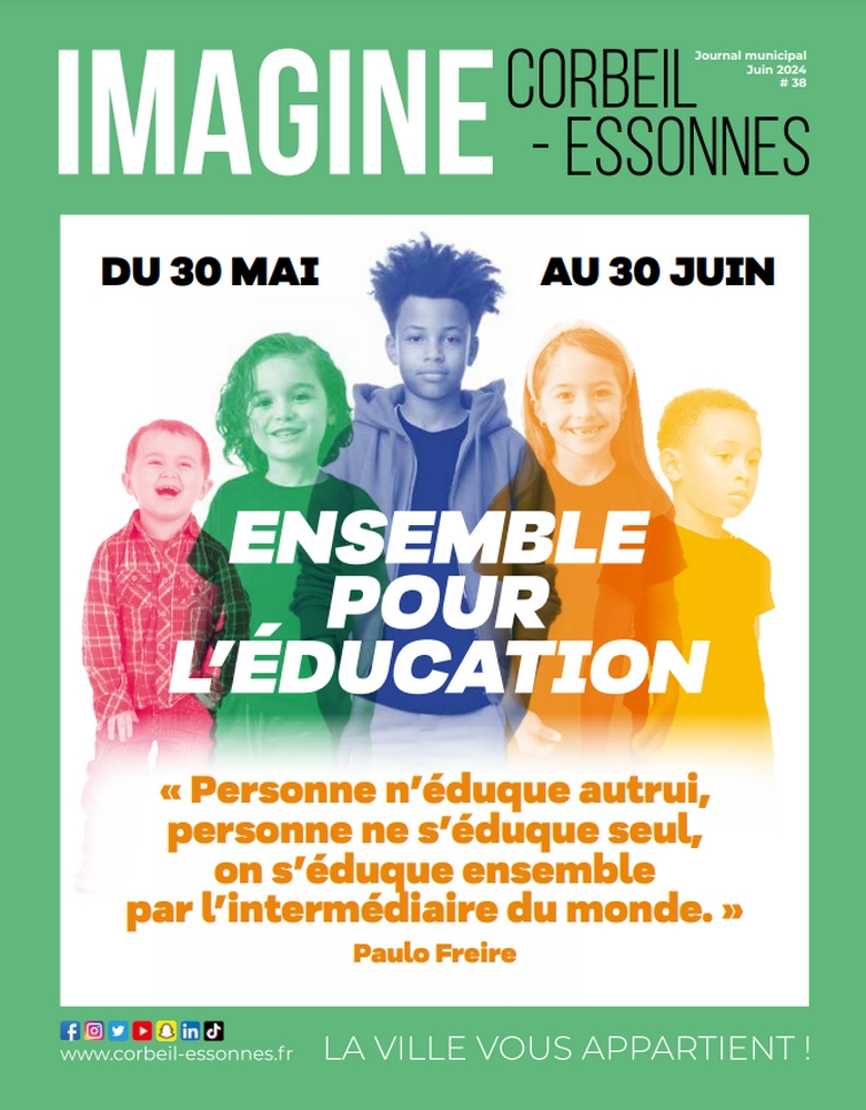 MAGAZINE IMAGINE CORBEIL-ESSONNES JUIN 2024 – Corbeil-Essonnes