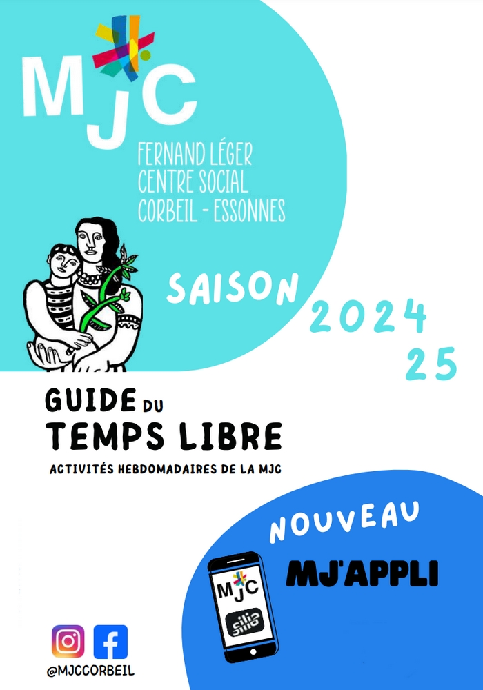 PLAQUETTE DE LA MJC FERNAND LEGER 2024 2025 – Corbeil-Essonnes