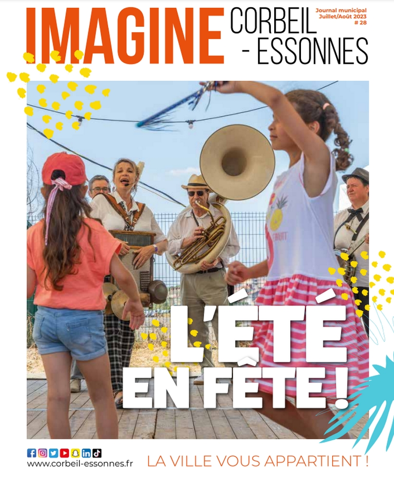 MAGAZINE IMAGINE CORBEIL-ESSONNES JUILLET AOUT 2023 – Corbeil-Essonnes