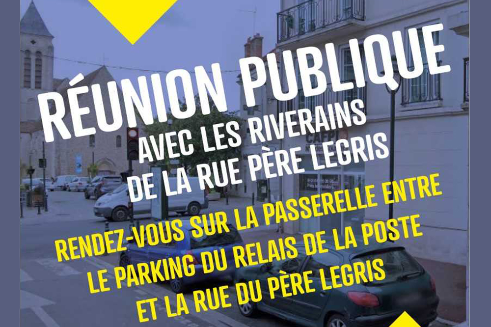 Réunion publique avec les riverains de la rue du Père Legris – Corbeil ...