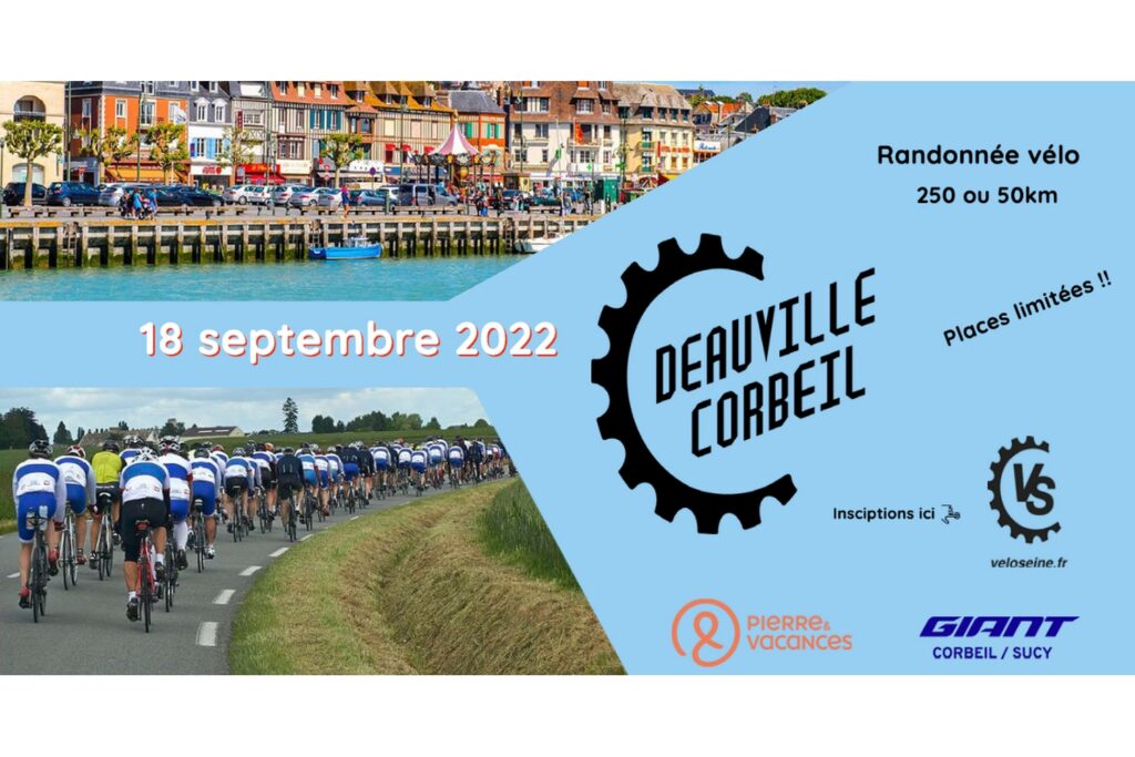 Participez à la randonnée vélo Deauville Corbeil-Essonnes et à la ...
